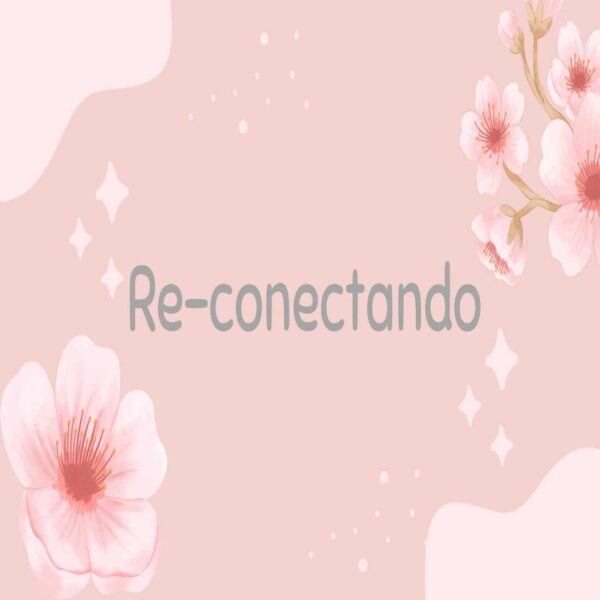 Curso Re-Conectando - Divina Presencia